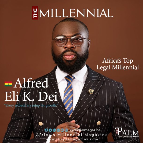 Alfred Eli Kwasi Dei: Africa's Legal Millennial – The PALM: Legal Mag®