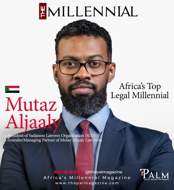 Mutaz Aljaaly: Africa’s Legal Millennial – The PALM: Legal Mag®